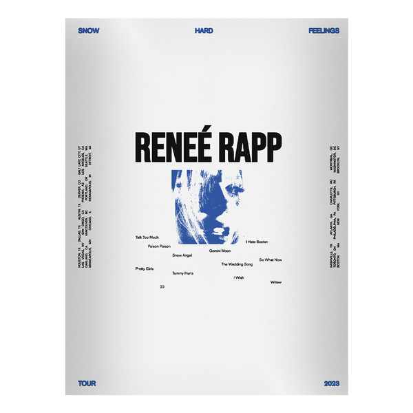 SNOW HARD FEELINGS TOUR POSTER – Reneé Rapp Official Store